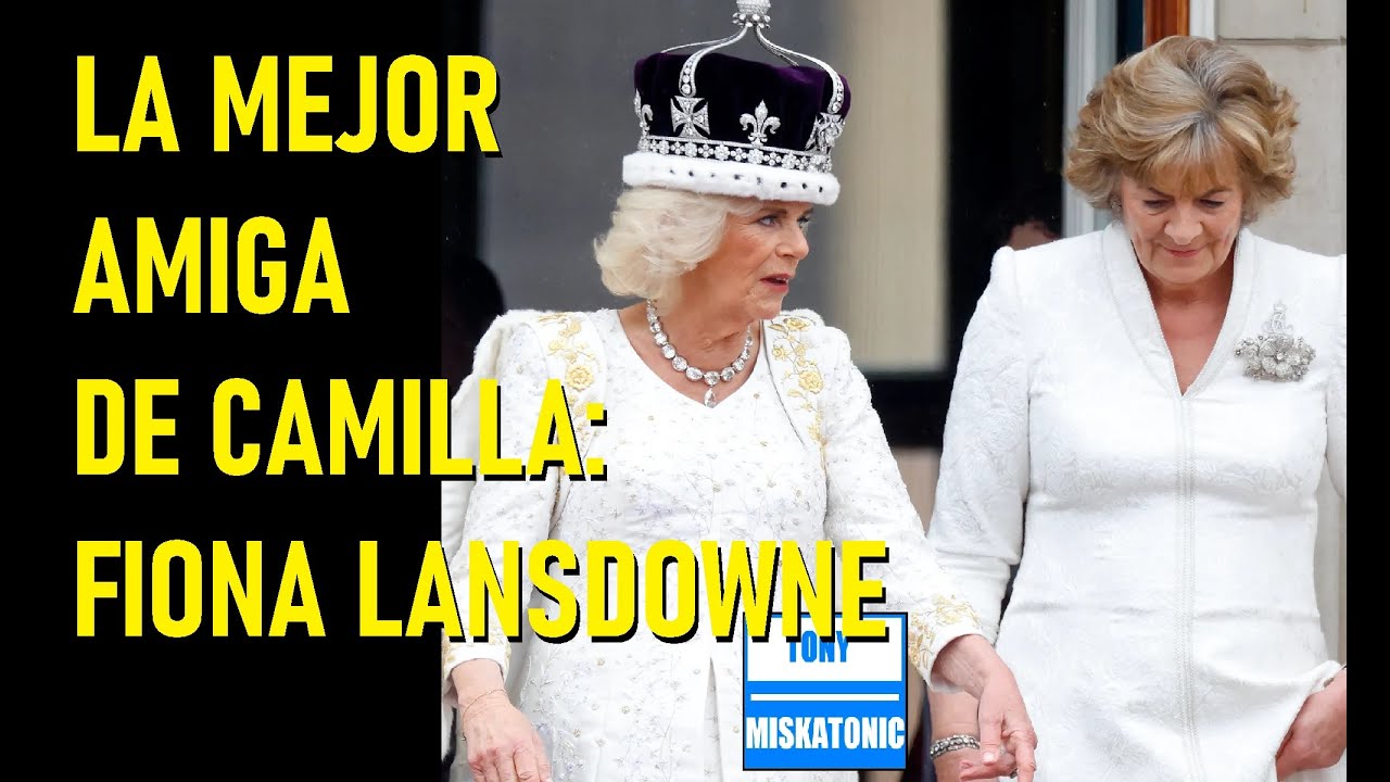 LA MEJOR AMIGA Y CÓMPLICE DE LA REINA CAMILLA: FIONA, LA MARQUESA DE ...