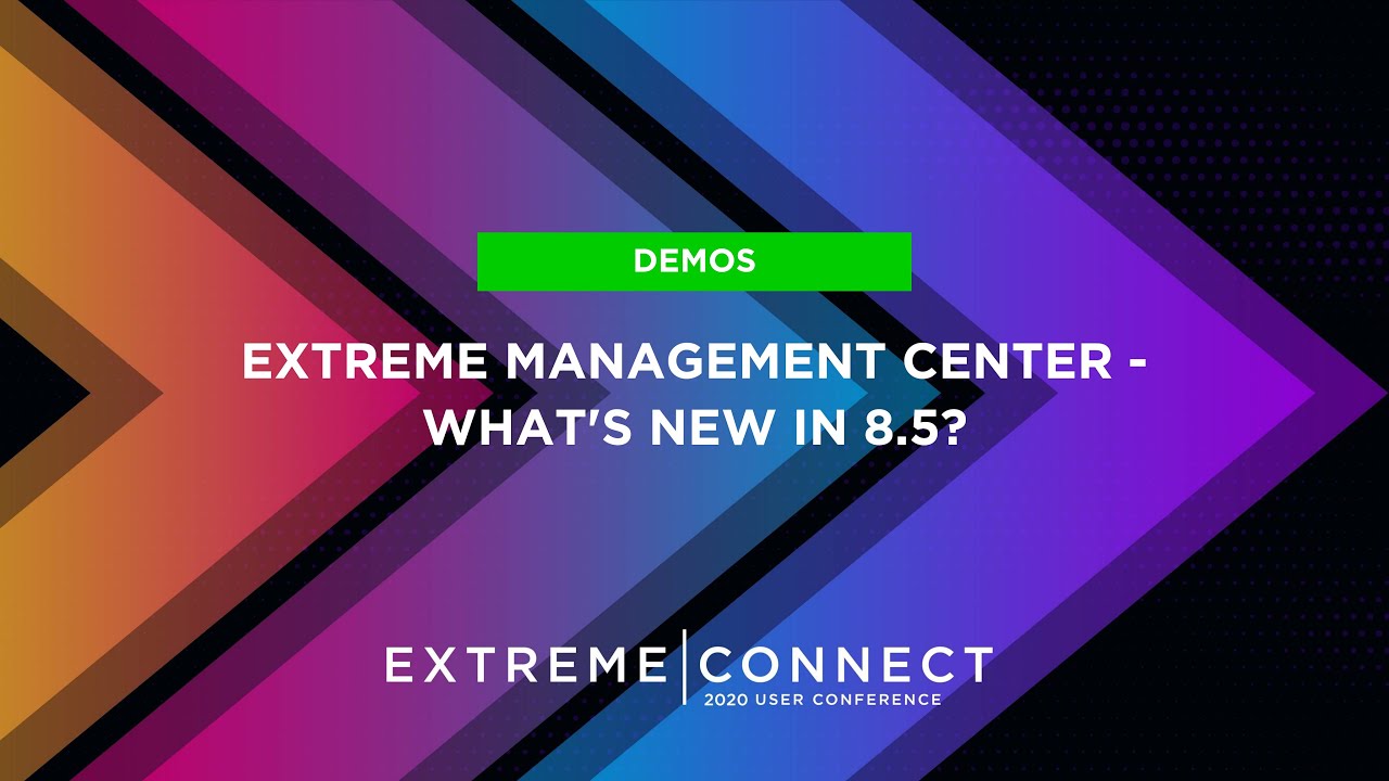 Extreme Management Center - What's New in 8.5? - YouTube