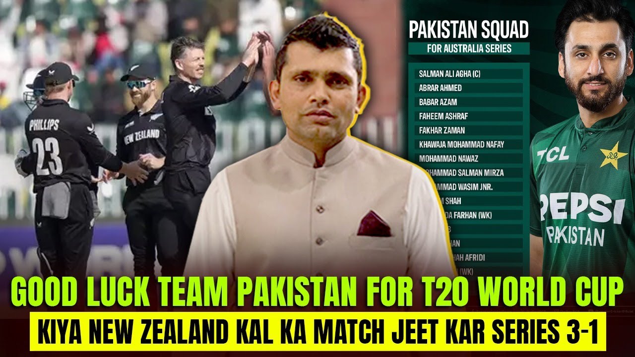 Good Luck Team Pakistan for T20 World Cup Kya New Zealand Kal Series 3 ...