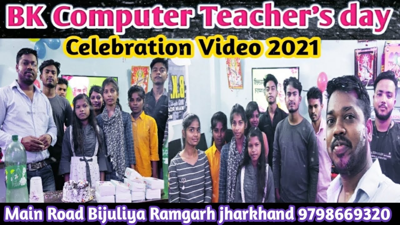 Happy Teacher's day Celebration 2021|BK Computer Institute|5 Sep ...