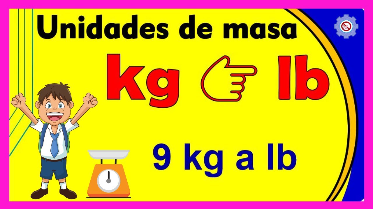 Convertir KILOGRAMOS A LIBRAS 2 YouTube