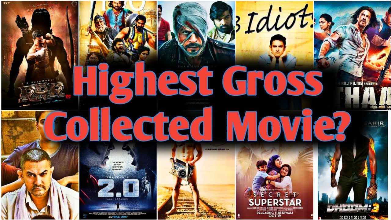 India's Highest Gross Collection Movies List /Top Collected Movies List ...