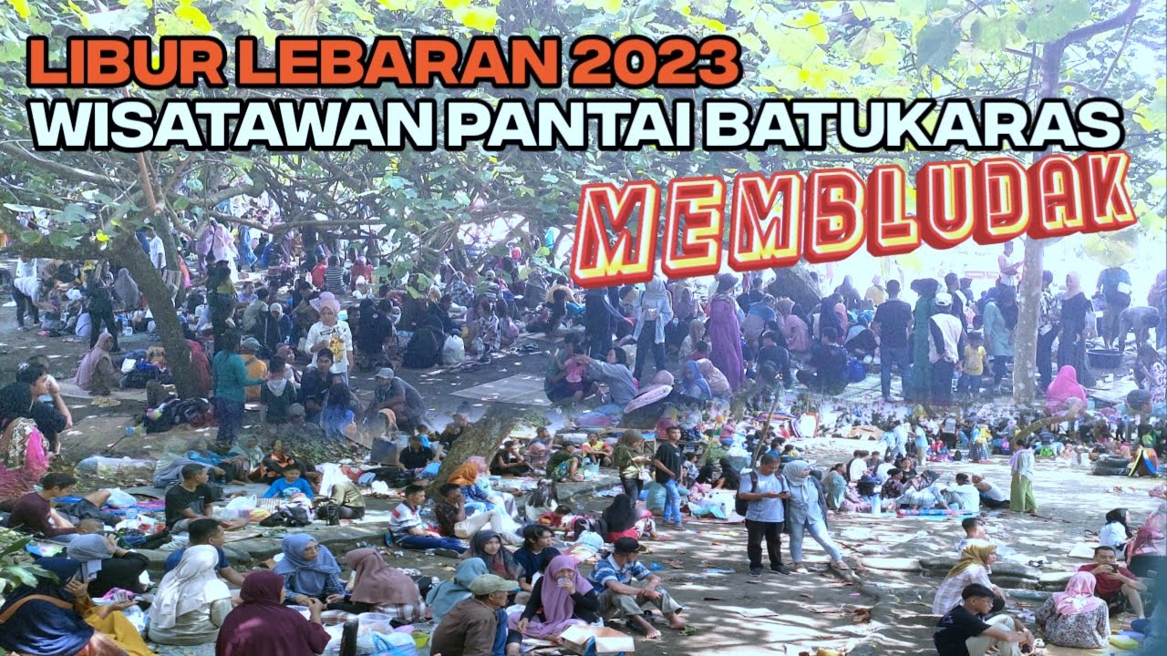 Liburan Lebaran 2023 Wisatawan Pantai Batu Karas Membludak - YouTube