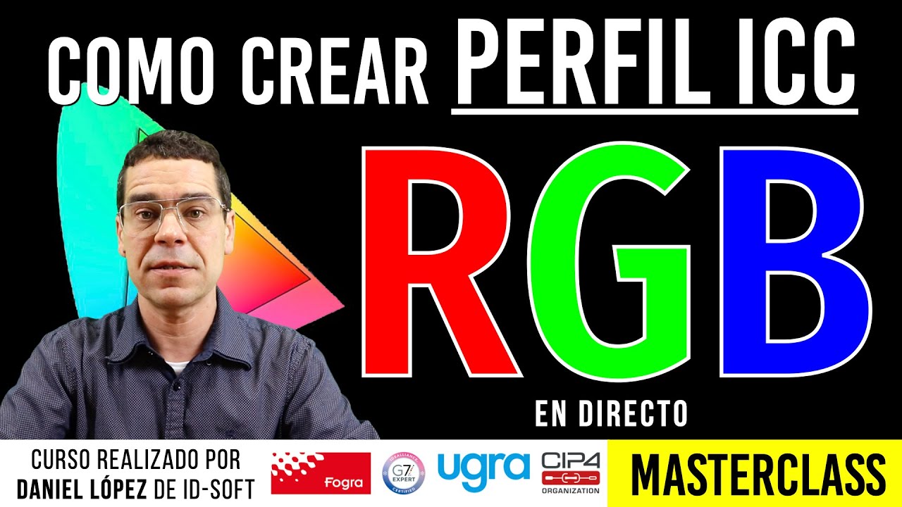 Como crear un PERFIL ICC de COLOR en RGB 👉 Masterclass en Directo ...