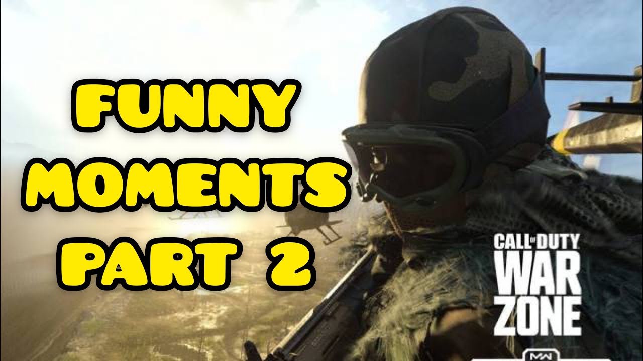 CALL OF DUTY: Warzone Funny Moments #2 - YouTube