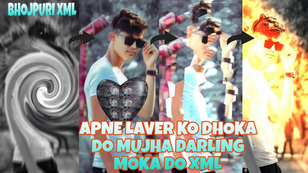 APNE LAVER KO DHOKA DO MUJHA HI DARLING MOKA DO XML//EDIT BY-PP XML KING 👑 - YouTube