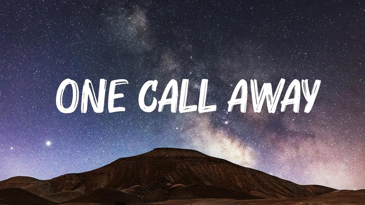 Charlie Puth - One Call Away (Lyrics) | Marshmello, Rihanna,...(Mix ...
