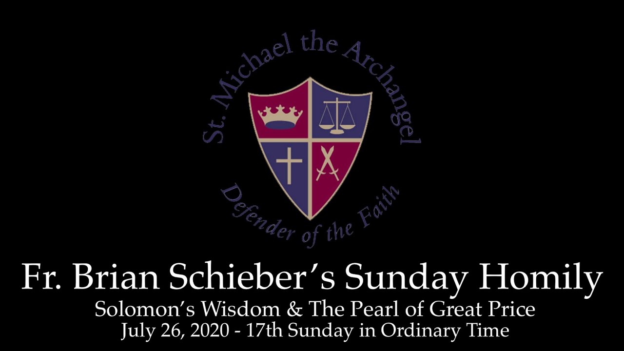 SMAParish (7-26-20): Fr. Brian Schieber’s Sunday Homily - The Pearl of ...