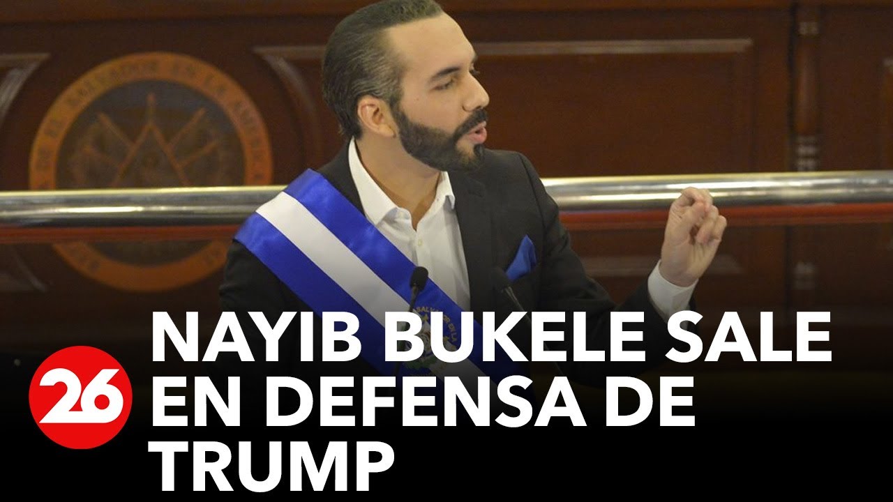 Nayib Bukele sale en defensa de Trump y pone en duda la capacidad ...