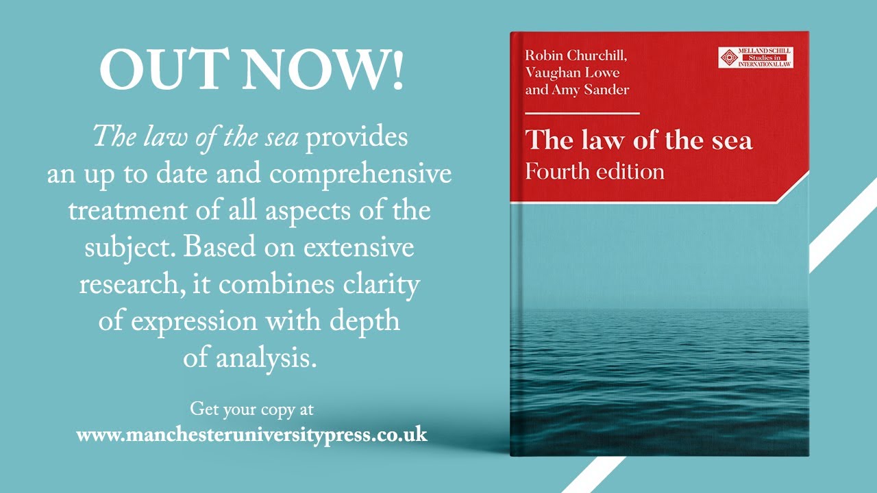 The law of the sea by Robin Churchill, Vaughan Lowe and Amy Sander ...
