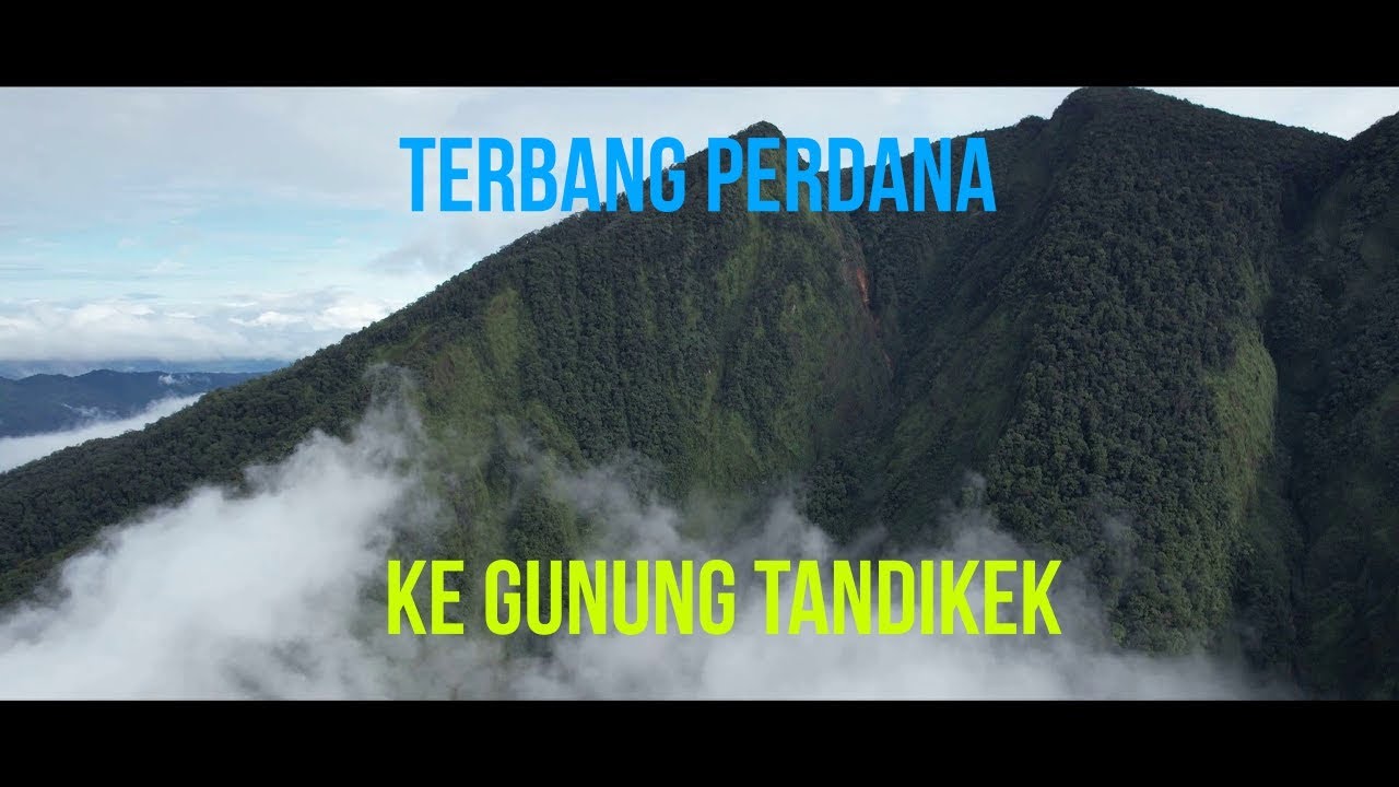 DRONE FIRST FLIGHT TO MOUNT TANDIKEK: DID IT REACH THE CRATER AND WHY ...