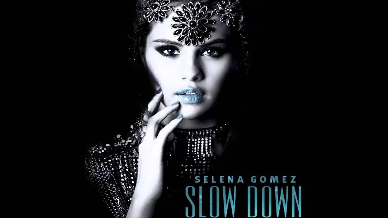 Selena Gomez - Slow Down (Official) @selenagomez - YouTube