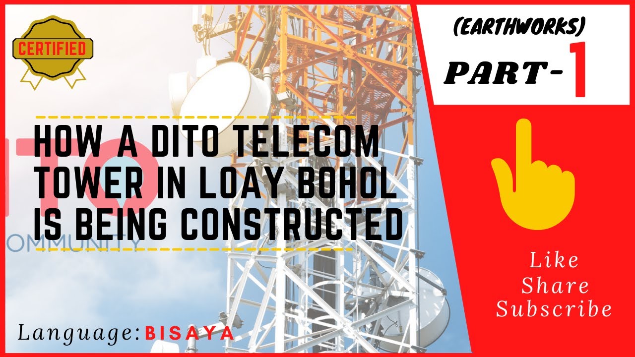 | HOW A DITO TELECOM TOWER IN LOAY BOHOL IS BEING CONSTRUCTED| PART-1 ...