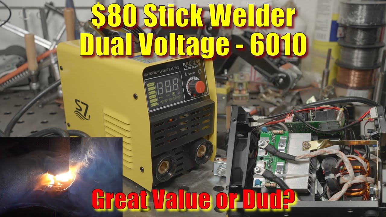 S7 Arc 250 - $80 Stick Welder That Runs 6010? Gem or Junk? - YouTube