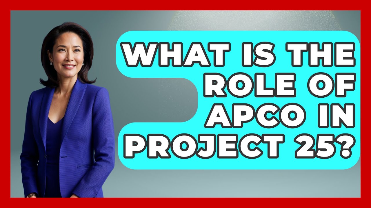 What Is The Role Of APCO In Project 25? - Law Enforcement Insider - YouTube