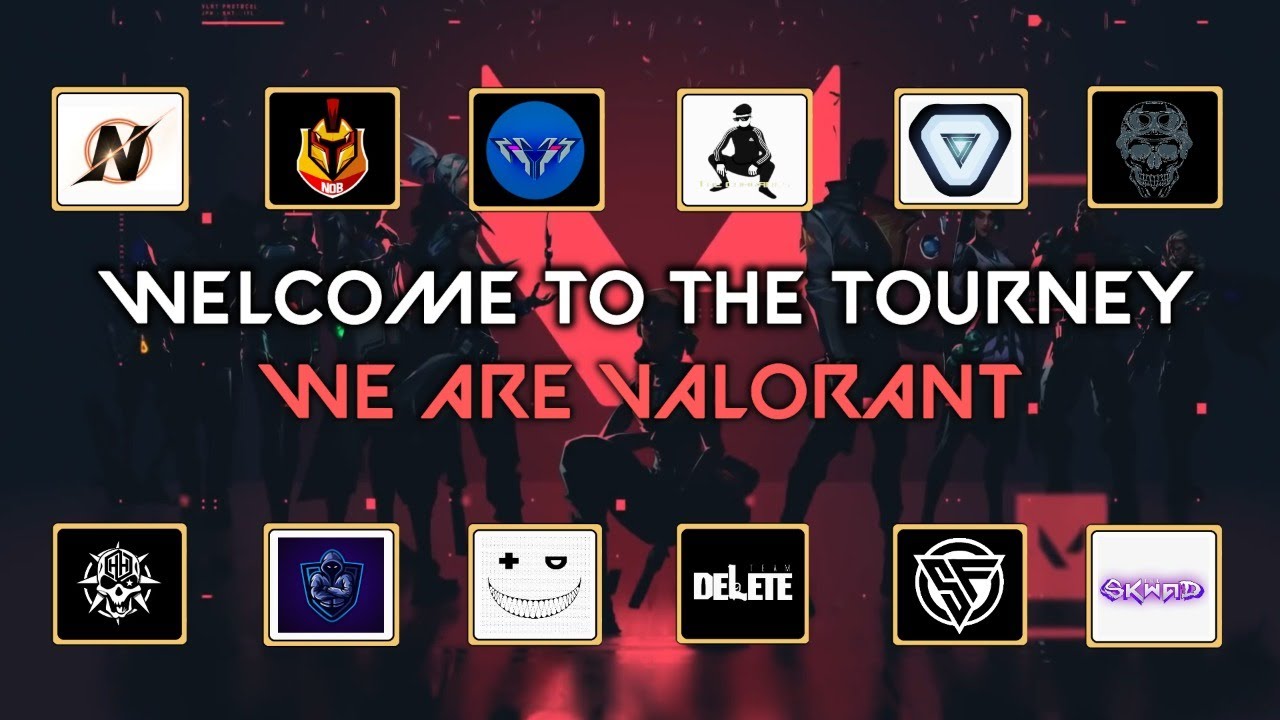 WELCOME TO THE TOURNEY TEAMS | WE ARE VALORANT | PRIZE POOL OF 1.8k ...