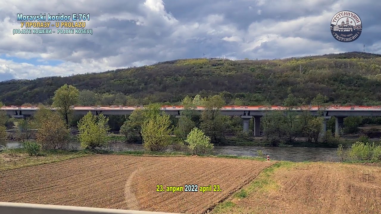MORAVSKI KORIDOR autoput E-761 – Pojate-Koševi uz MORAVAC, obećano ...