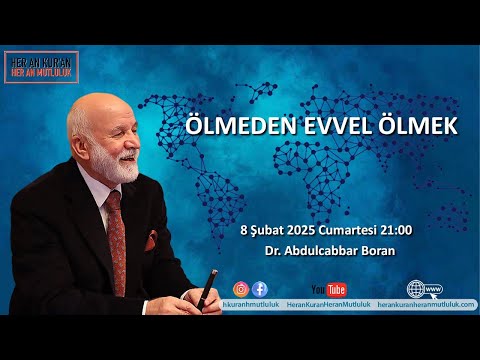 Ölmeden Evvel Ölmek| Dr. Abdulcabbar Boran #dinikonular
