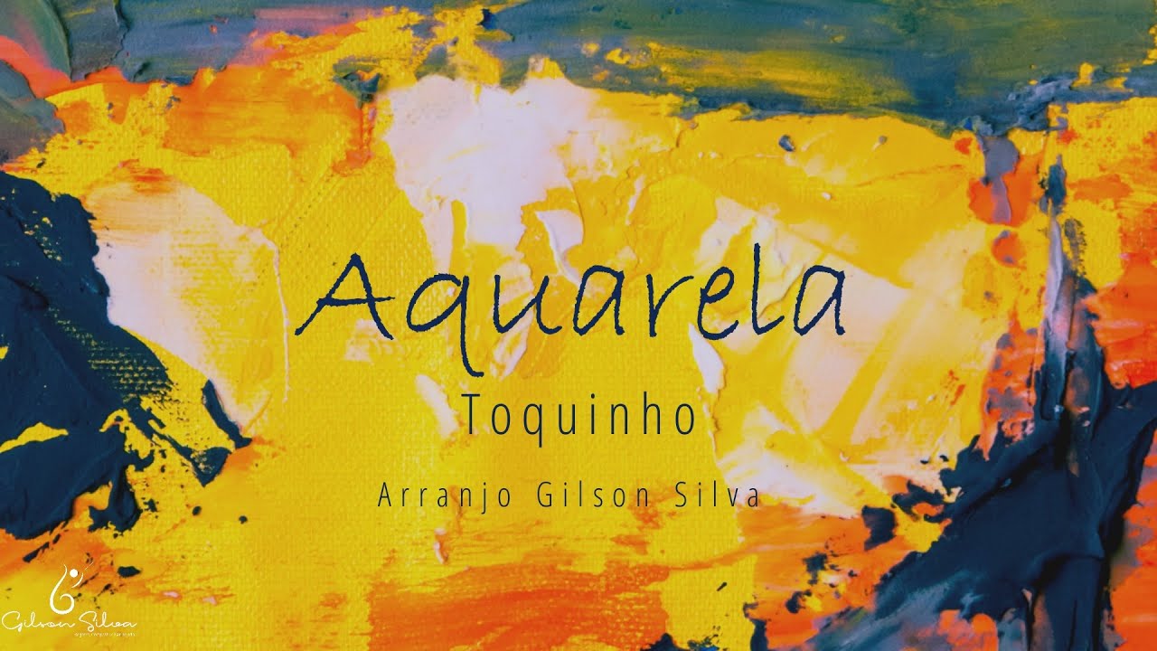 AQUARELA - TOQUINHO - YouTube