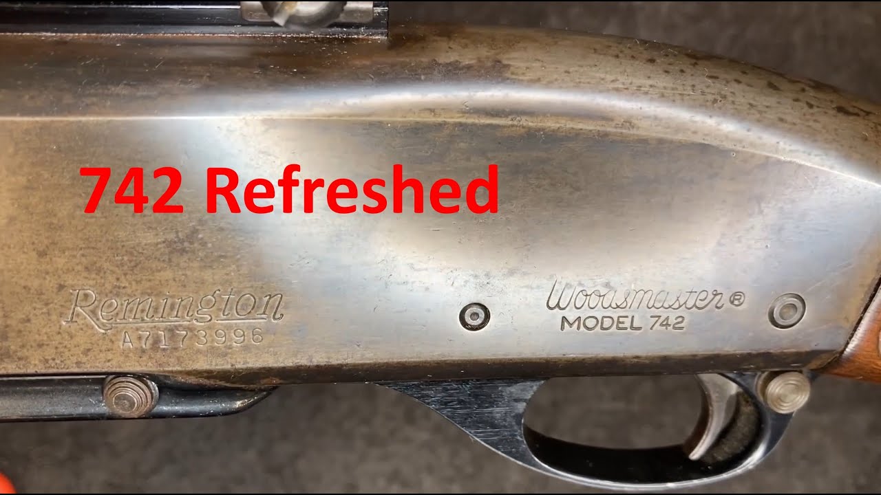 Remington 742 - Disassembly/Assembly & Reblue - YouTube