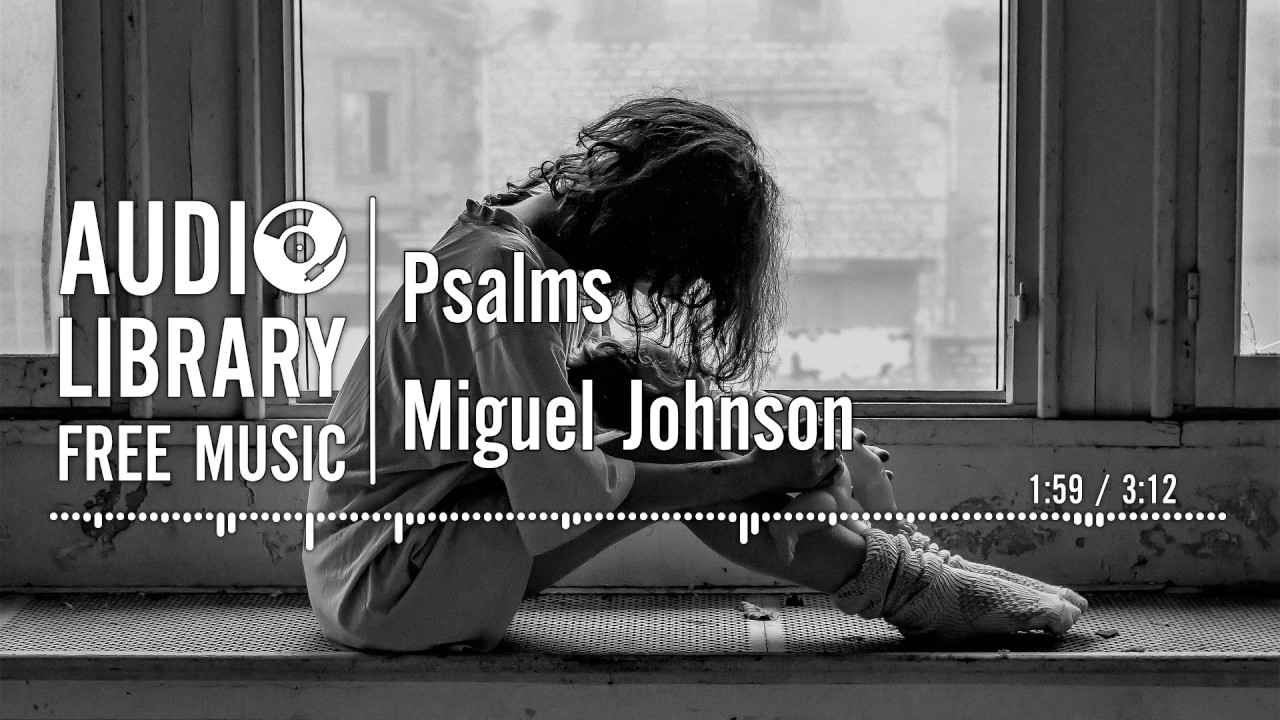 Psalms - Miguel Johnson - YouTube