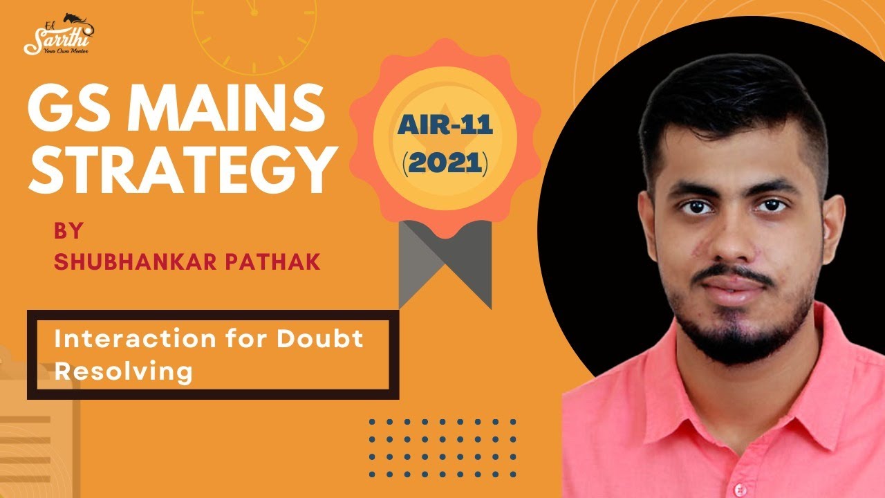 Rank 11 - Shubhankar Pathak | UPSC CSE 2021 I GS MAINS Strategy 🔥🔥🔥 ...