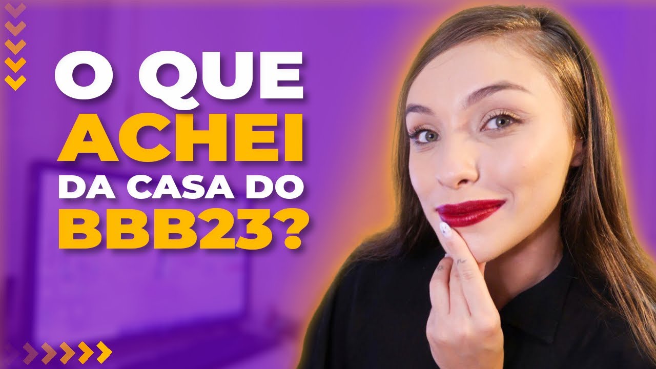 COMENTANDO SOBRE A CASA BBB23 - YouTube