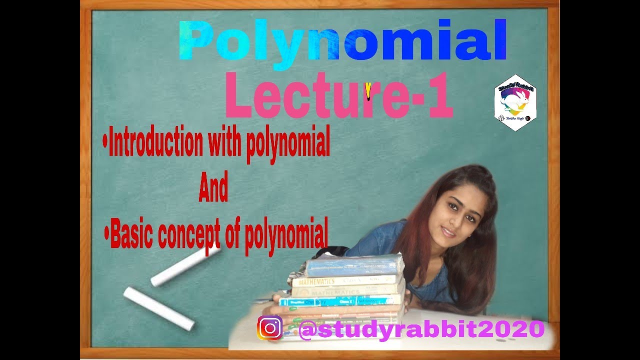 Polynomial (Lecture-1)-for class 9 and 10 -Basic concepts of polynomial ...