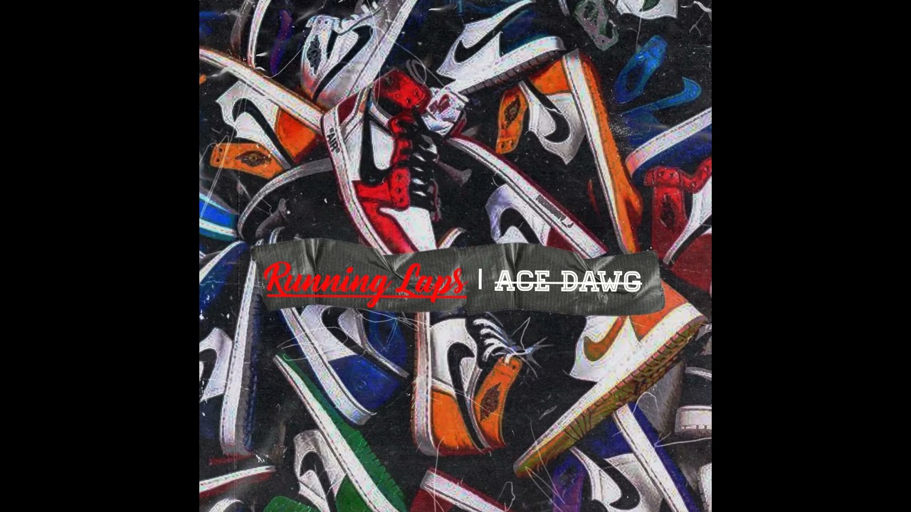 Ace Dawg - Running Laps - YouTube