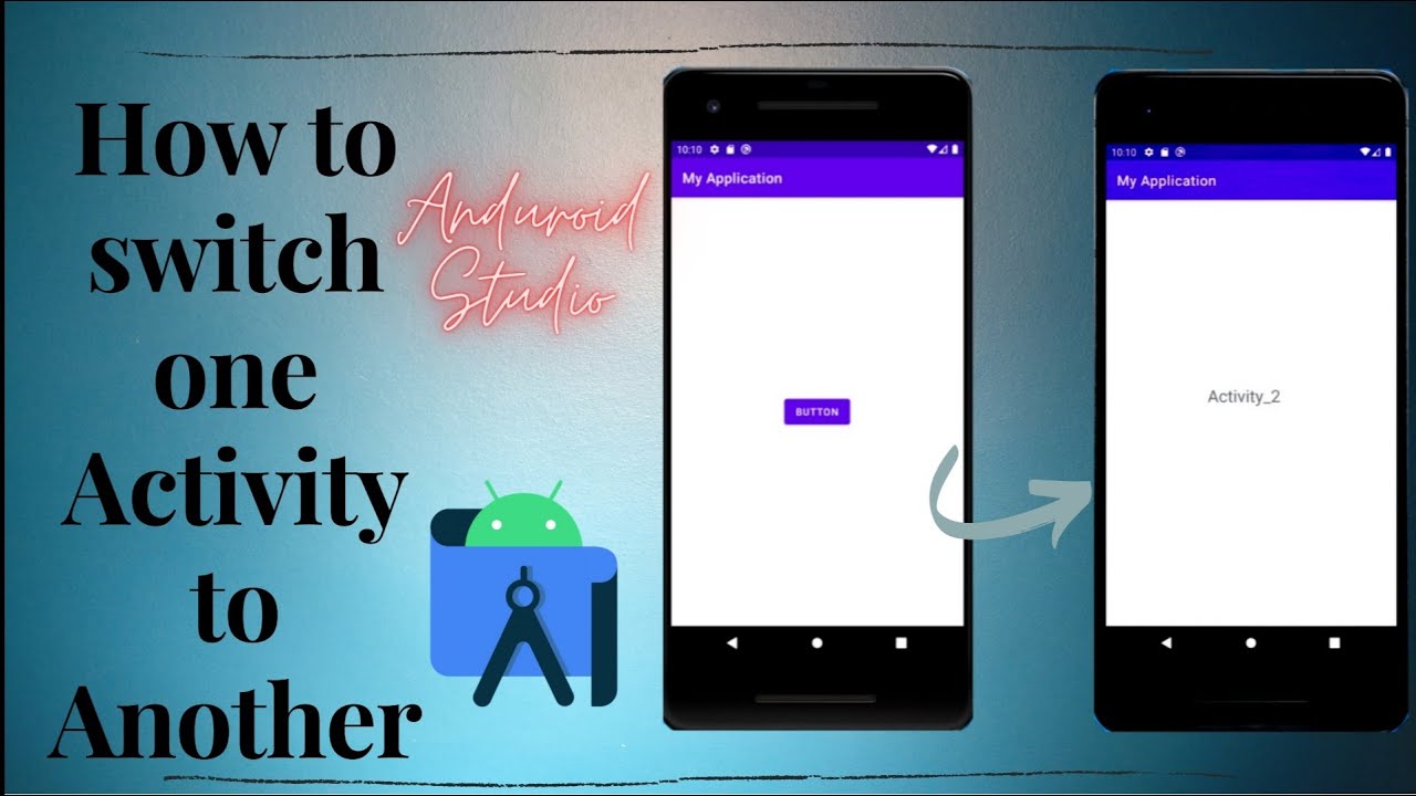 How to Move One Activity to Another Activity on Click button in Android ...
