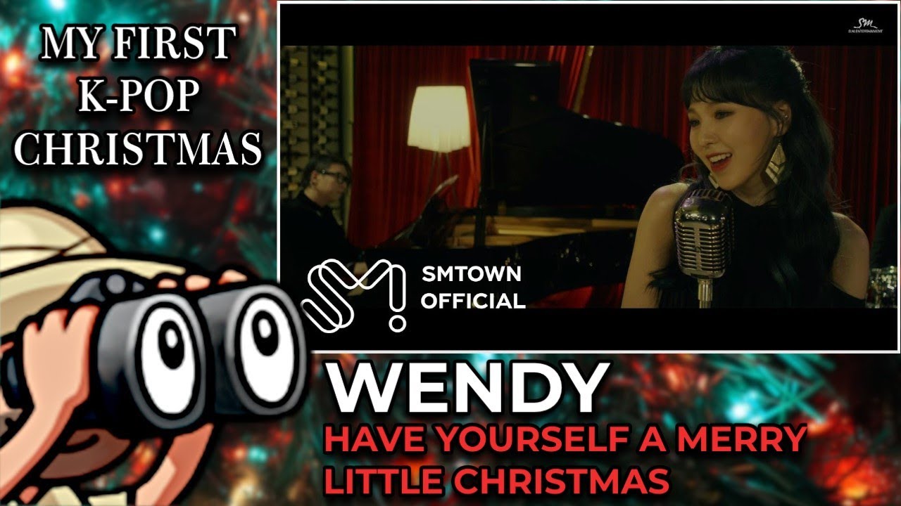 REACTION | WENDY - 'Have Yourself A Merry Little Christmas' MV - YouTube