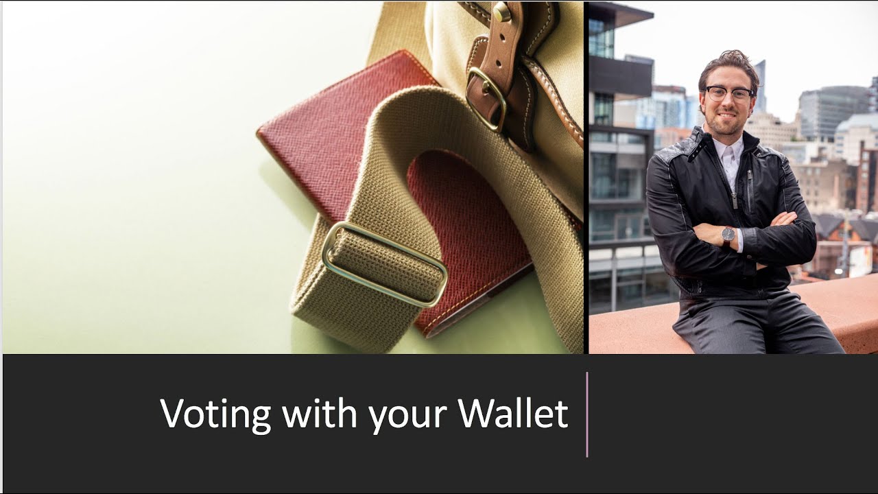 Voting with Your Wallet - YouTube