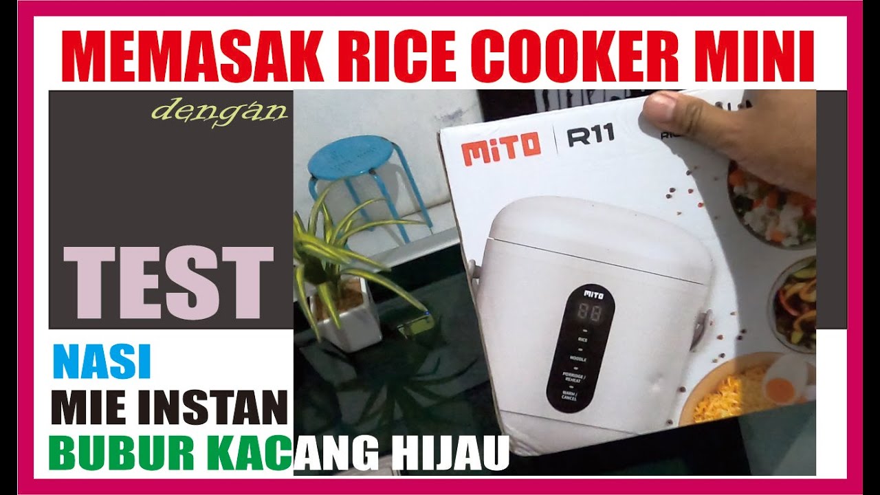 Mini Rice Cooker Digital MITO R11| Langsung Di Tes Masak Nasi Bubur ...