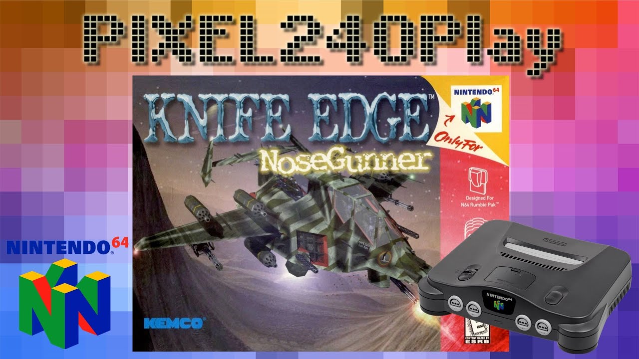 KNIFE EDGE: NOSE GUNNER - O GAME DE TIRO DO NINTENDO 64 QUE PASSA ...