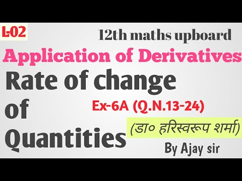 Applications of Derivatives | Rate of change Quantities | class12 math ...