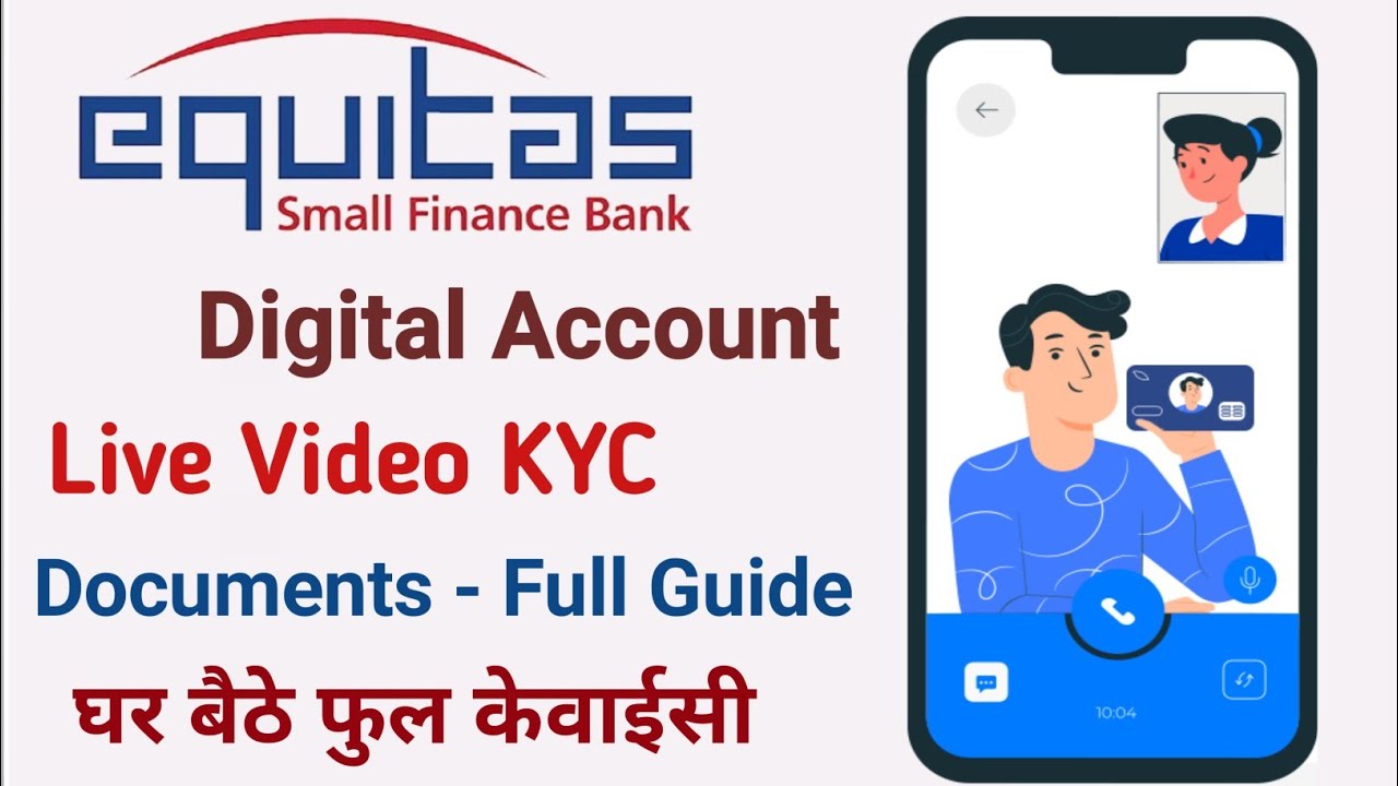 equitas bank video kyc process | equitas small finance bank video kyc ...