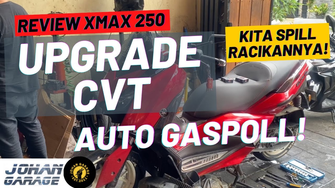 Upgrade CVT Yamaha XMAX 250 | KITA SPILL RACIKANNYA! - YouTube
