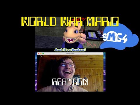 REACTION: "SMG4 - World War Mario" - YouTube