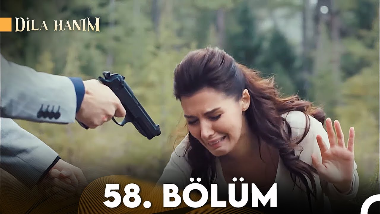 Dila Hanım 58. Bölüm (2. Sezon) - YouTube