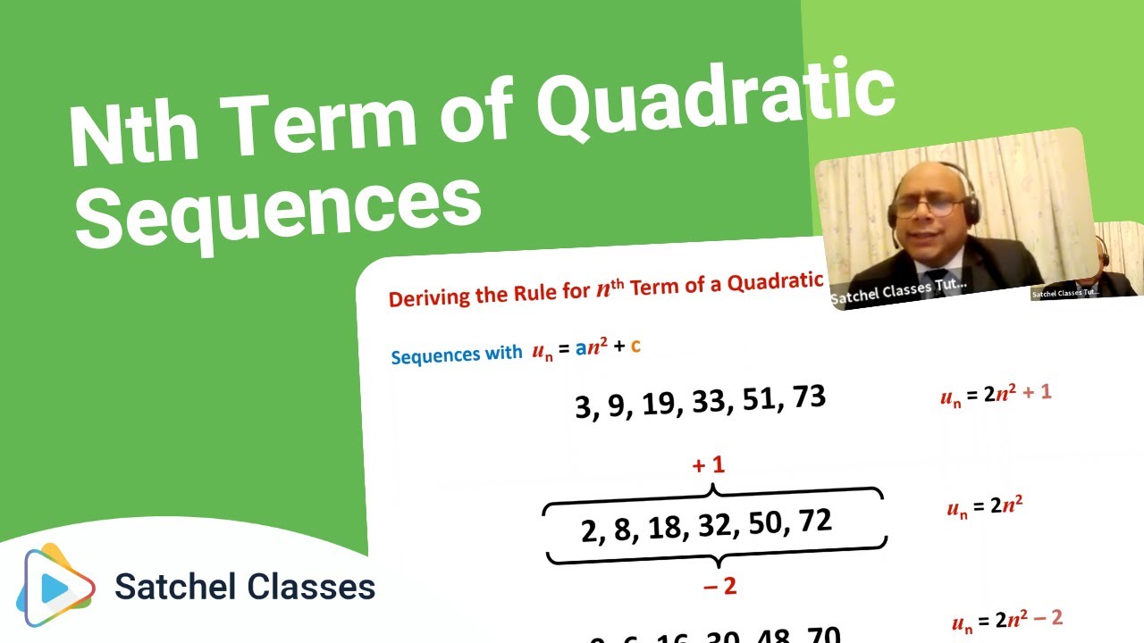Nth Term Of Quadratic Sequences Math Satchel Classes YouTube