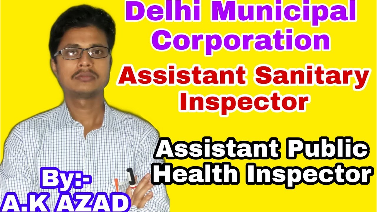 Delhi Municipal Corporation |Assistant Public Health Inspector ...