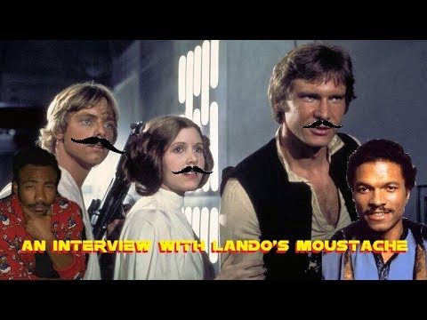 Star Wars Conversations - An Interview With Lando's Moustache - YouTube