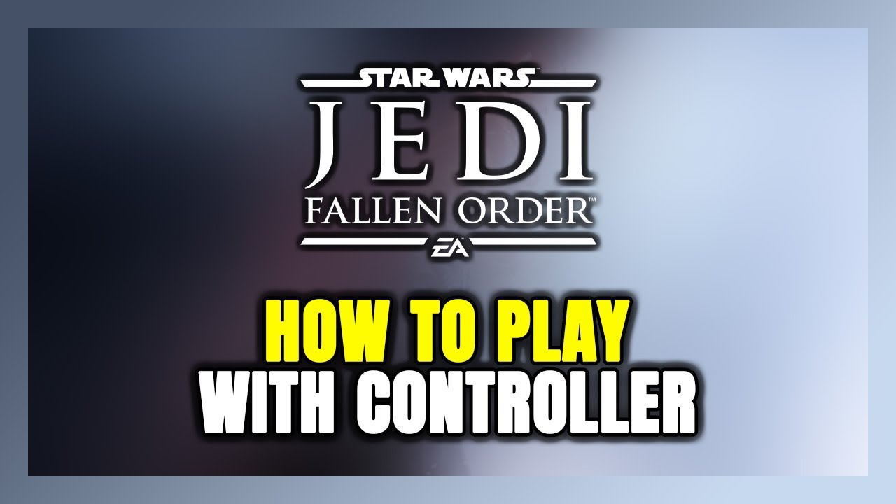 How to Play STAR WARS Jedi: Fallen Order With Controller on PC! - YouTube