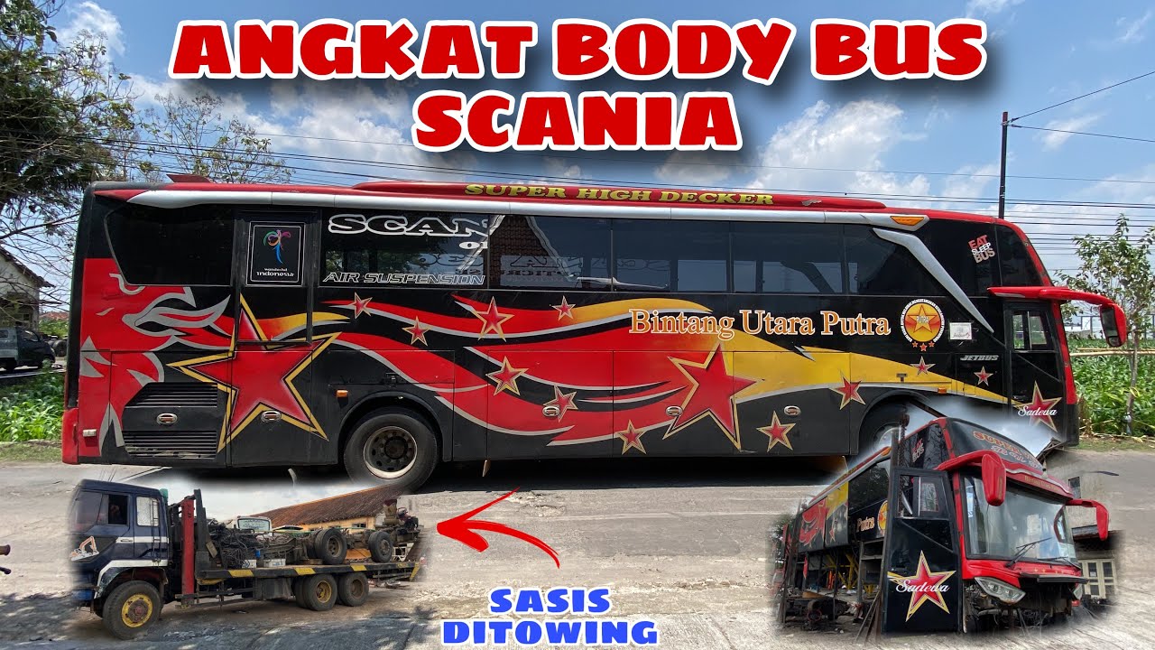 PROSES ANGKAT BODY BUS BINTANG UTARA PUTRA KE 2 DI BENGKEL PUTRI BIRU ...
