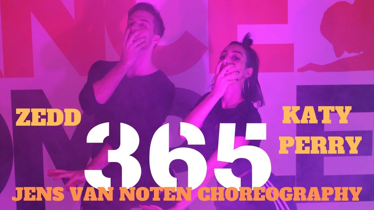 365 - Zedd ft. Katy Perry | Jens Van Noten Choreography - YouTube