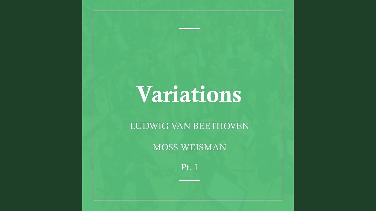 23 Variations in E-flat Major on an Original Theme ('Eroica Variations ...