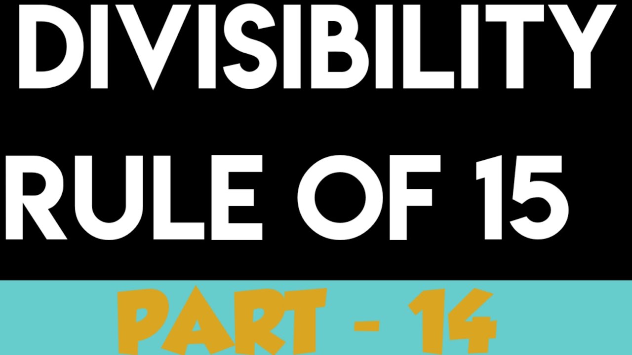 Divisibility Rule Of 15 | Part - 14 | Maths Tips And Tricks ...