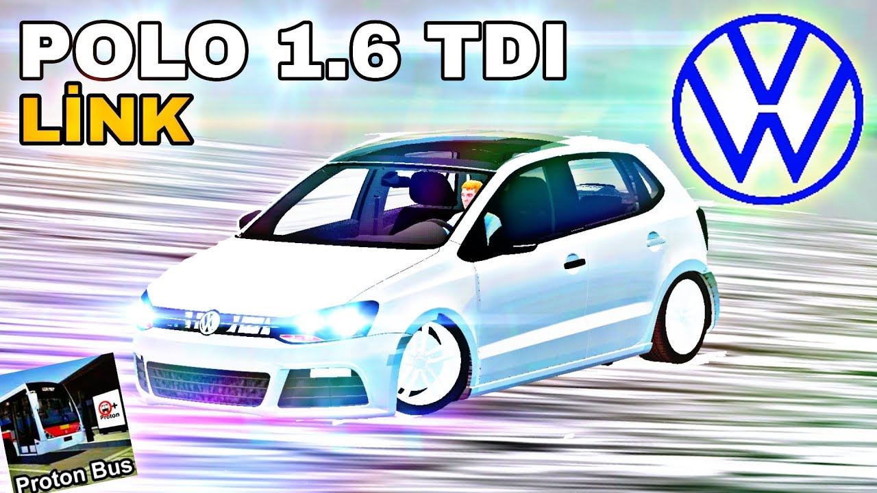 PBSU VOLKSWAGEN POLO -LİNK- // PROTON BUS SİMULATOR - YouTube