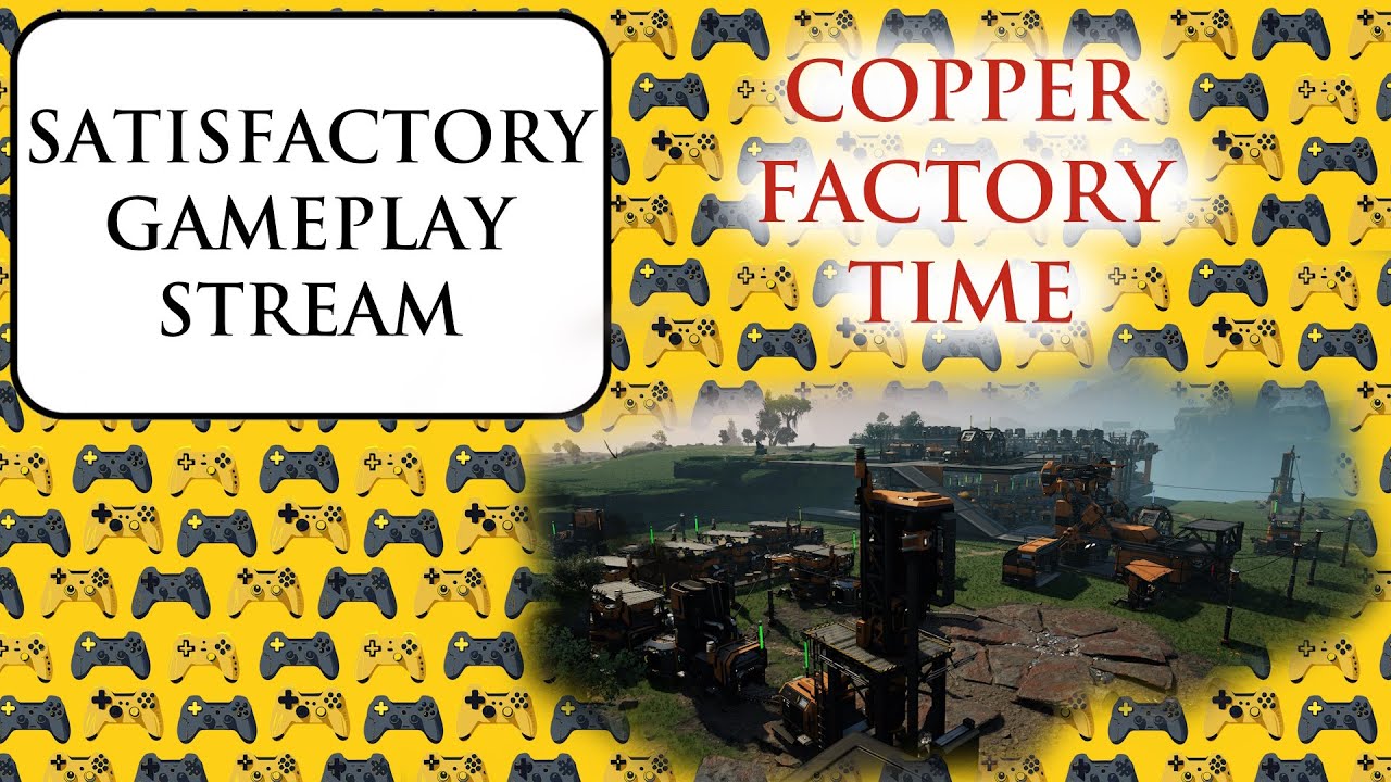 Satisfactory: Copper Factory - YouTube