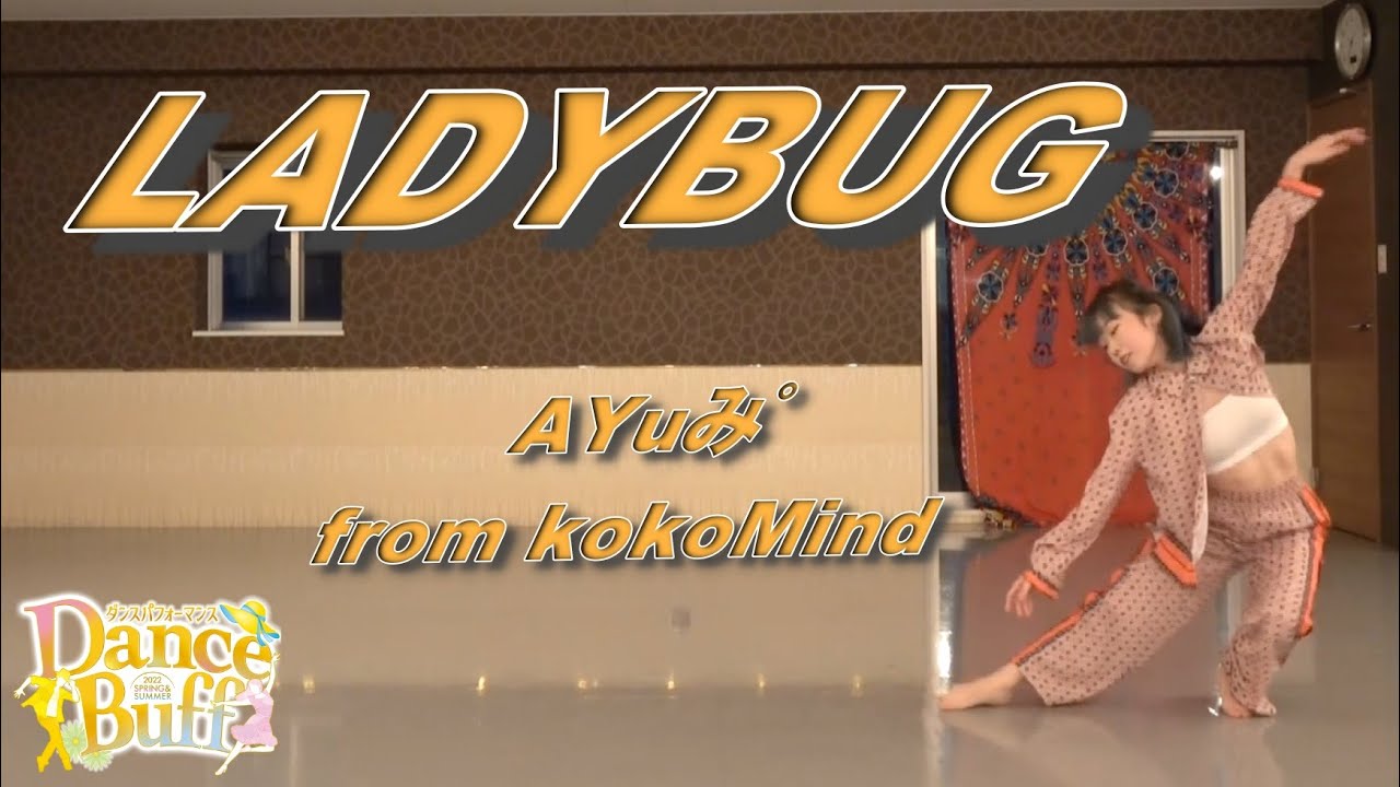 LADYBUG(Dance Buff~2022 SPRING&SUMMER~) - YouTube